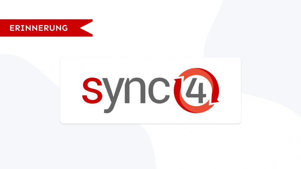 Erinnerung: sync4 Preisanpassung ab Juni 2025